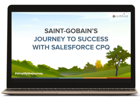 Saint-Gobain’s Journey to Success - Salesforce CPQ - Simplus